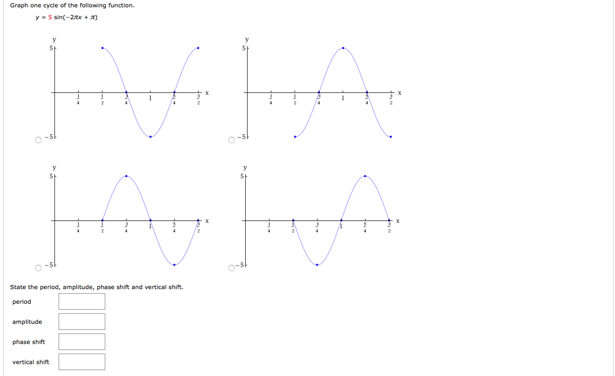 Solved Graph One Cycle Of The Following Function Y 5 Chegg Solved Graph One Cycle Of The Following Function Y 5 Chegg