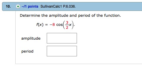 Solved Determine the amplitude and period of the function. | Chegg.com