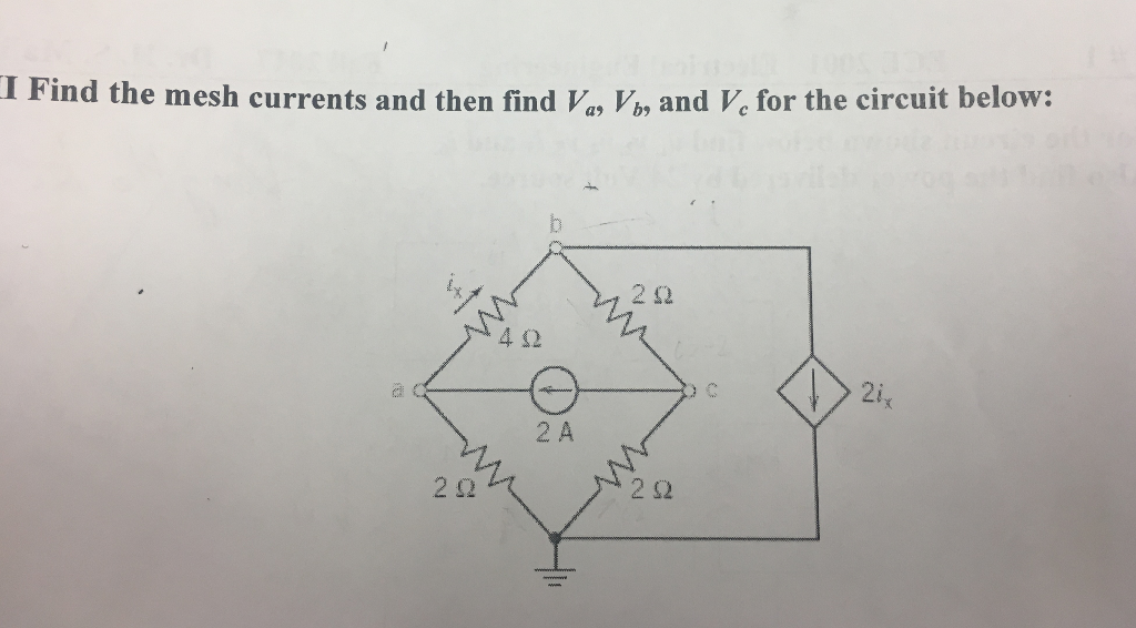 Solved I Find the mesh currents and then find V, Vh and V, | Chegg.com