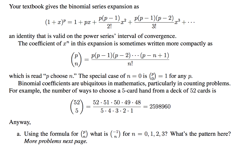 Solved Your textbook gives the binomial series expansion as | Chegg.com