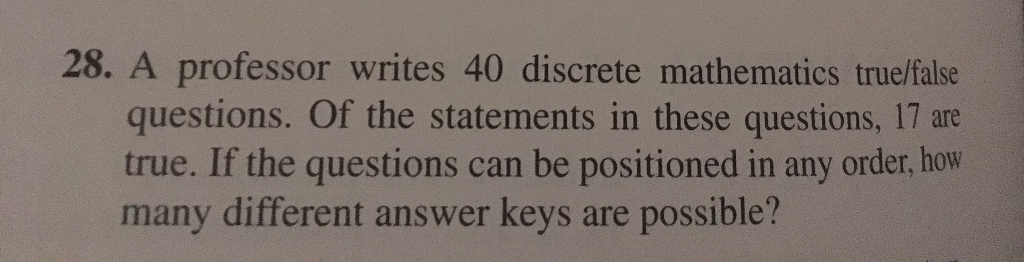 Solved A professor writes 40 discrete mathematics true/false | Chegg.com