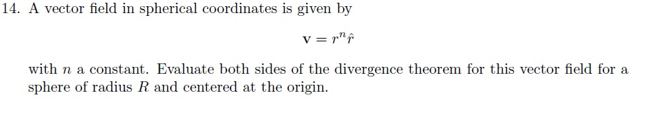 Solved A vector field in spherical coordinates is given by | Chegg.com