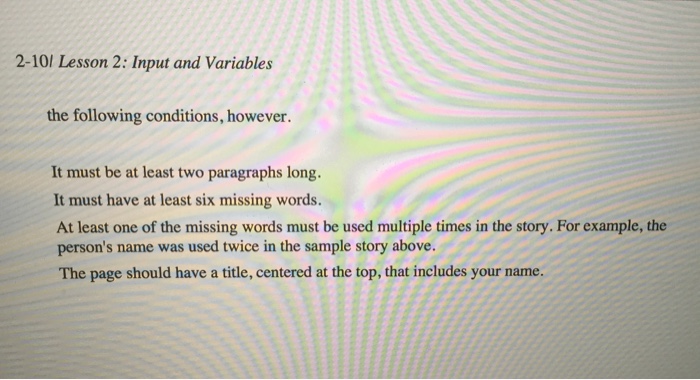 Solved 23. Make your own Mad Lib: In this exercise you will | Chegg.com