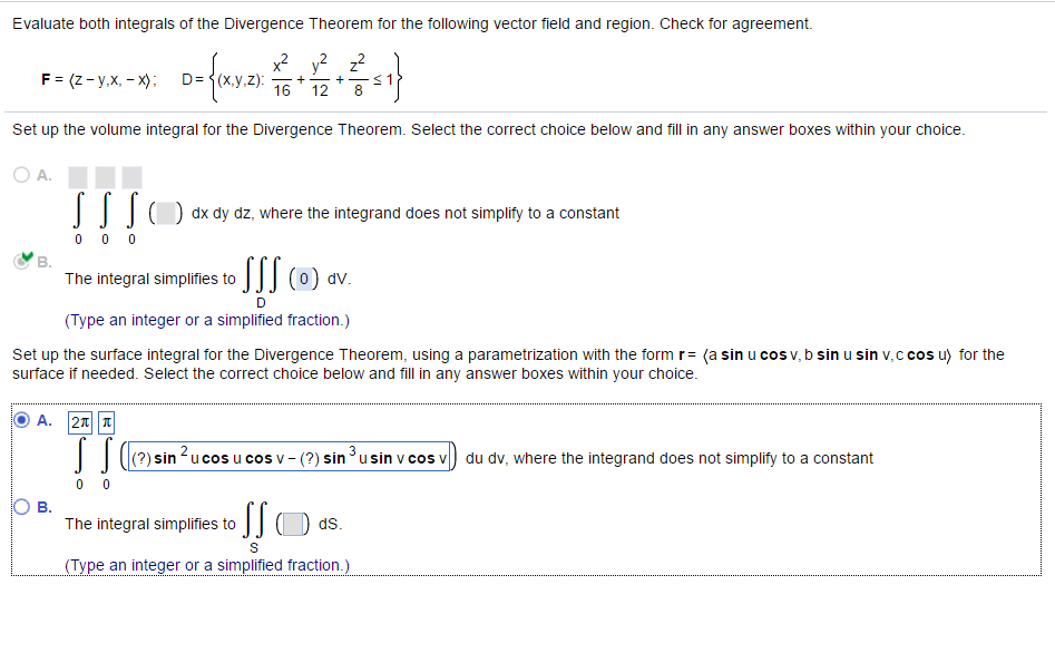 Solved Evaluate both integrals of the Divergence Theorem for | Chegg.com