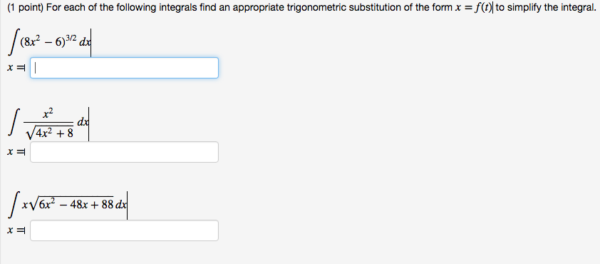 Solved For each of the following integrals find an | Chegg.com