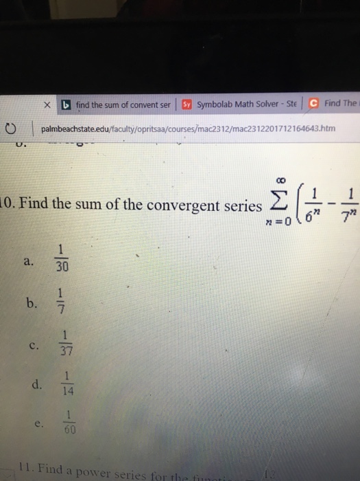 Solved Find the sum of the convergent series | Chegg.com