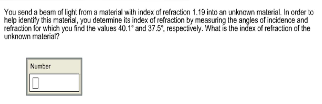 Solved You send a beam of light from a material with index | Chegg.com
