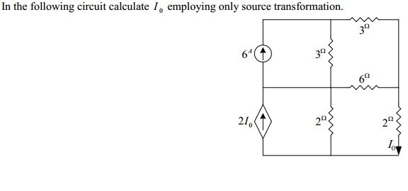 Solved In the following circuit calculate I0 employing only | Chegg.com