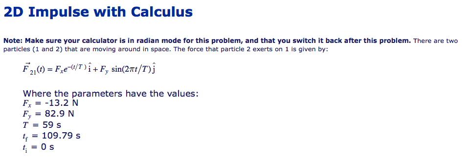 Solved 2D Impulse with Calculus Note: Make sure your | Chegg.com