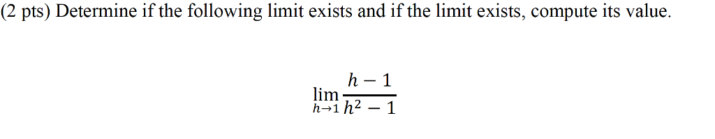 Solved Determine If The Following Limit Exists And If The