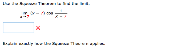 Solved Use the Squeeze Theorem to find the limit. lim x | Chegg.com