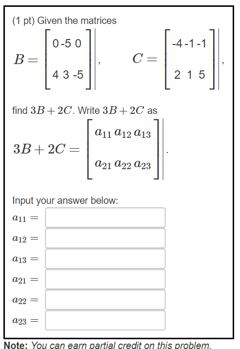 Solved (1 pt) Given the matrices 0-5 0 4 3-5 2 1 5 find | Chegg.com