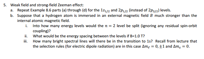 Weak field and strong-field Zeeman effect: a. Repeat | Chegg.com