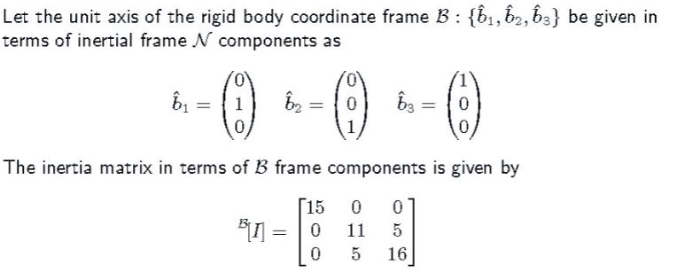What are the principal body axis expressed in N frame | Chegg.com