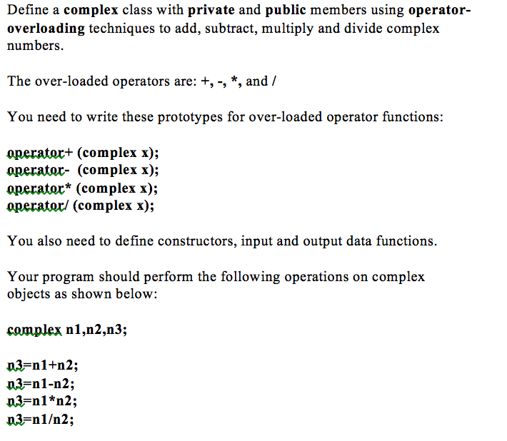 Solved Define A Complex Class With Private And Public 