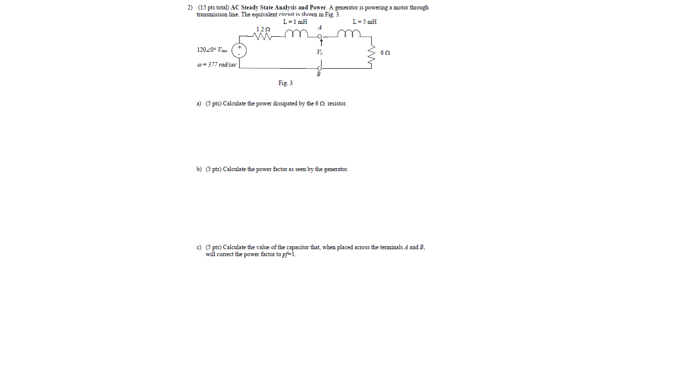 Solved AC Steady State Analysis and Power. A generator is | Chegg.com