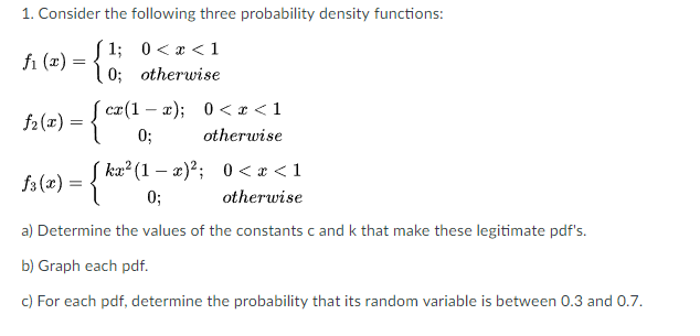 Solved 1. Consider the following three probability density | Chegg.com