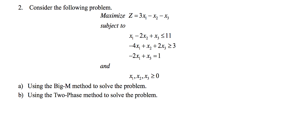 Solved 2. Consider the following problem Maximize | Chegg.com