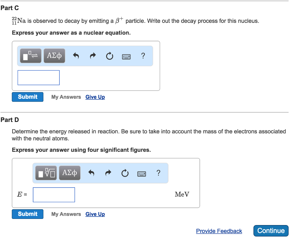 Solved Part A 18F is observed to decay by emitting a β+ | Chegg.com