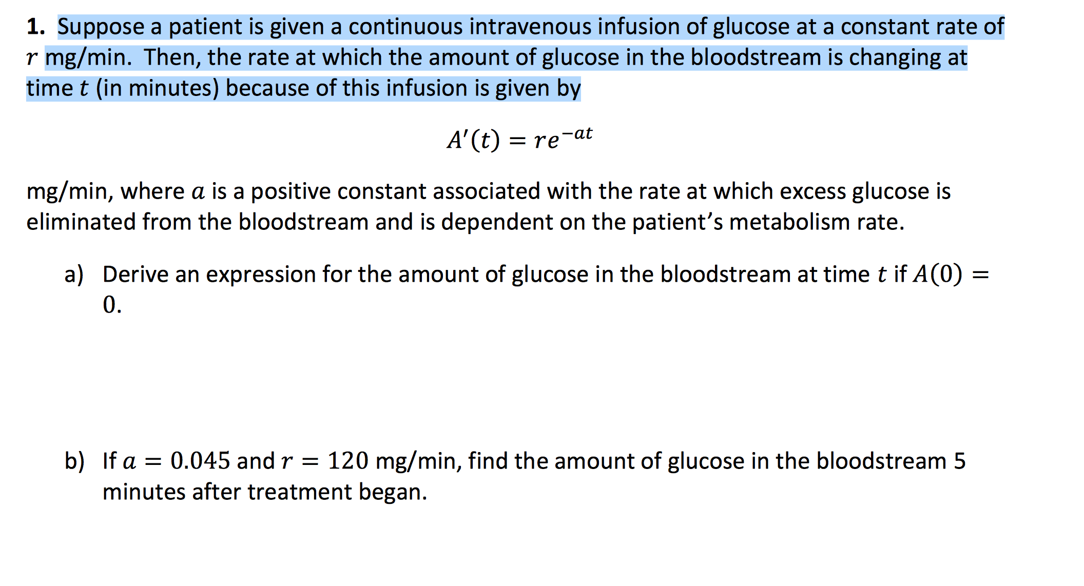 Solved 1. Suppose a patient is given a continuous | Chegg.com