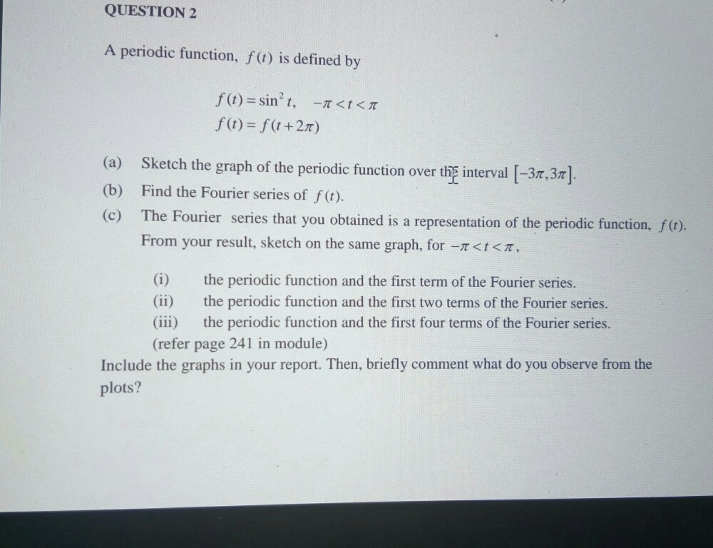Solved A periodic function, f(t) is defined by f(t) = | Chegg.com