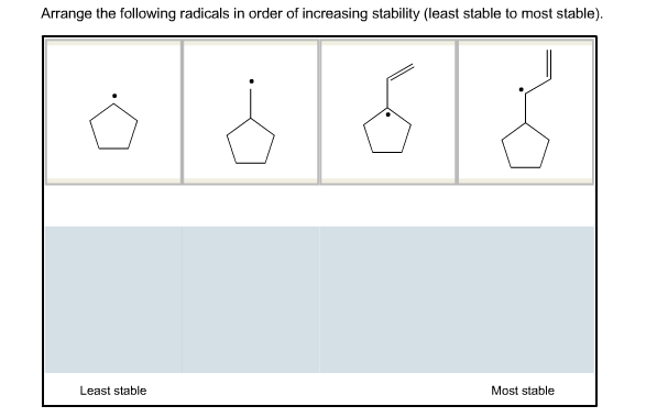 Solved Arrange the following radicals in order of increasing | Chegg.com