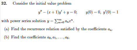 Solved Consider the initial value problem y" - (x + 1)y' + y | Chegg.com