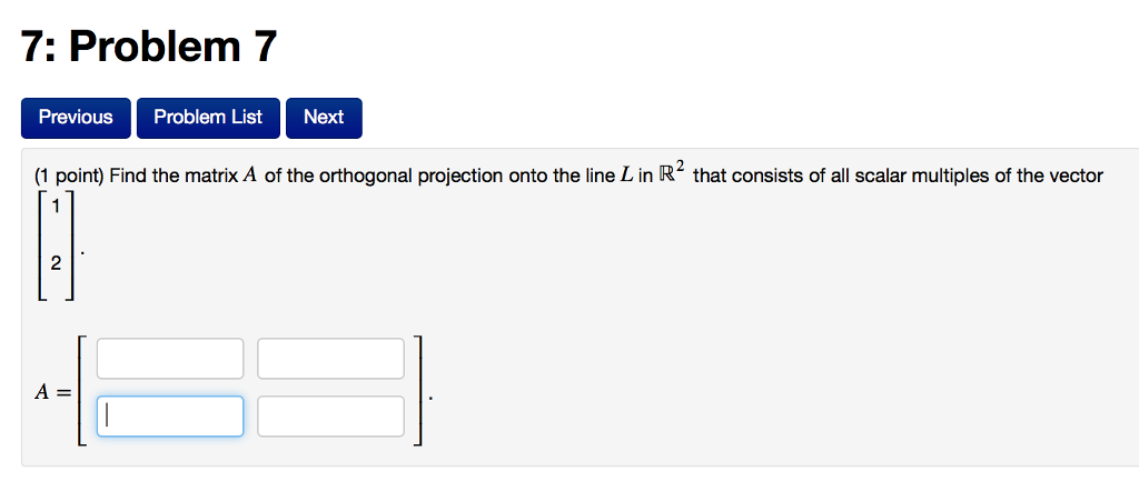 Solved Find the matrix A of the orthogonal projection onto | Chegg.com