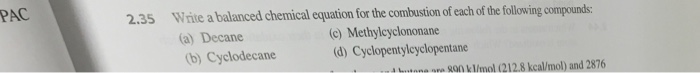Solved Write a balanced chemical equation for the combustion | Chegg.com