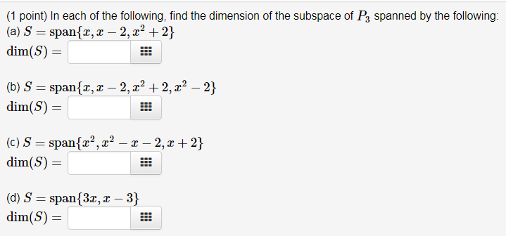 Solved (1 point) In each of the following, find the | Chegg.com