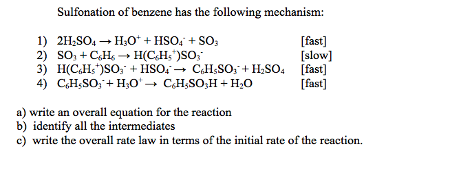 Solved Sulfonation of benzene has the following mechanism: | Chegg.com