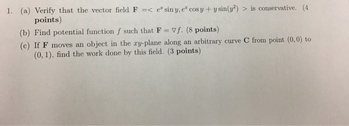 Solved Verify that the vector field F