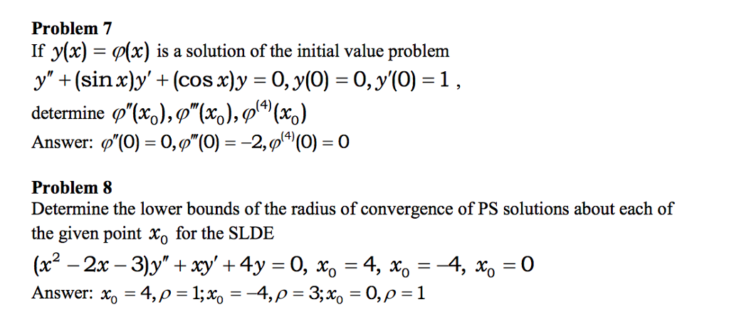 Solved Problem 7 If y(x) = (x) is a solution of the initial | Chegg.com