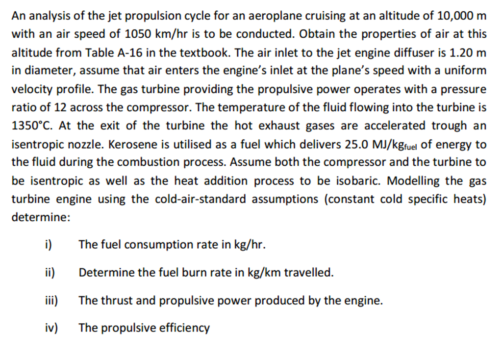 An analysis of the jet propulsion cycle for an | Chegg.com