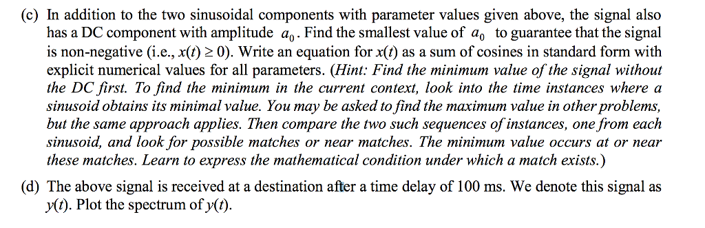Solved A real signal x(t) has the following two-sided | Chegg.com
