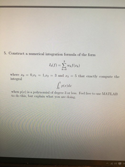 Solved Construct a numerical integration formula of time | Chegg.com