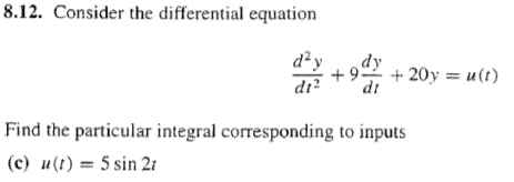 Solved 8.12. Consider the differential equation d-yd)y Find | Chegg.com