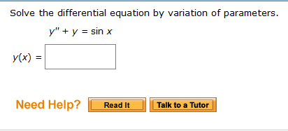 Solved Solve the differential equation by variation of | Chegg.com
