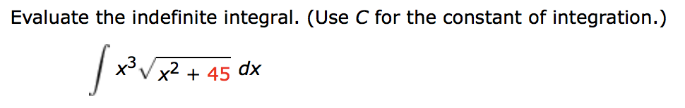 Solved Evaluate the indefinite integral. (Use C for the | Chegg.com