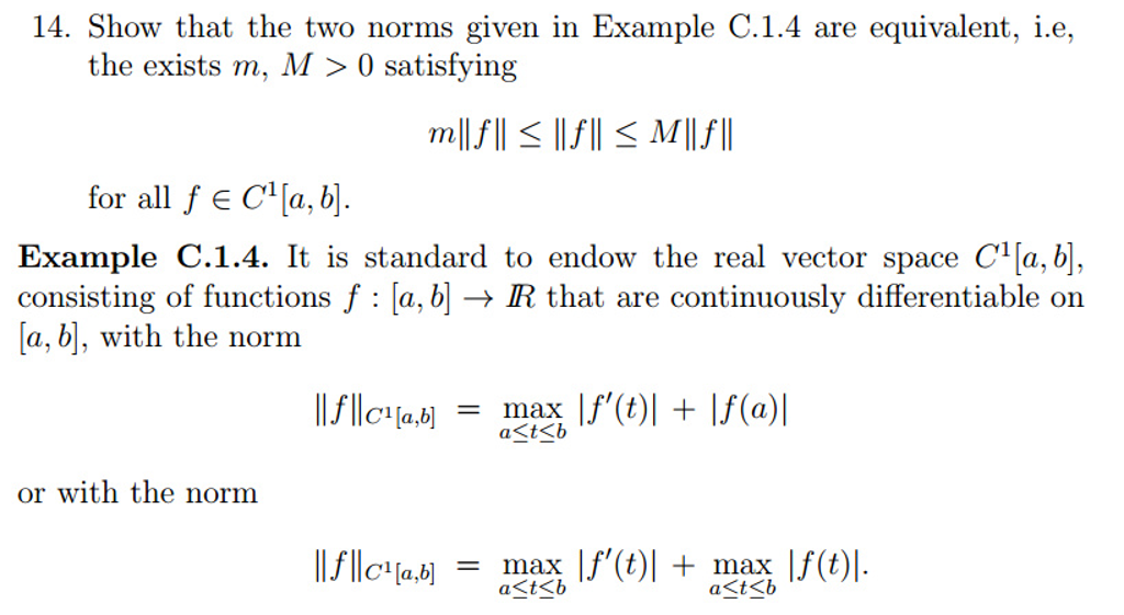 Solved Show that the two norms given in Example C.1.4 are | Chegg.com
