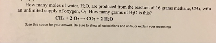 Solved How many moles of water, H_2O, arc produced from the | Chegg.com