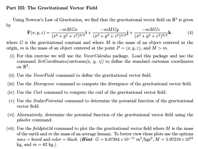 Solved Part III: The Gravitational Vector Field Using | Chegg.com