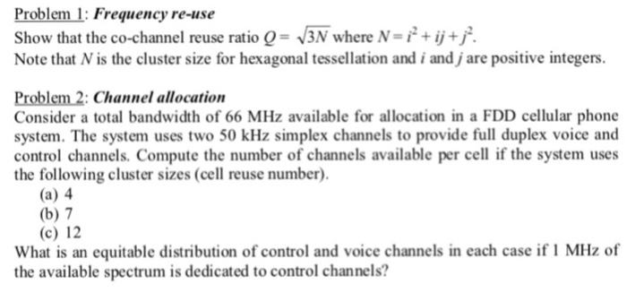 Solved Show that the co-channel reuse ratio Q = squareroot N | Chegg.com