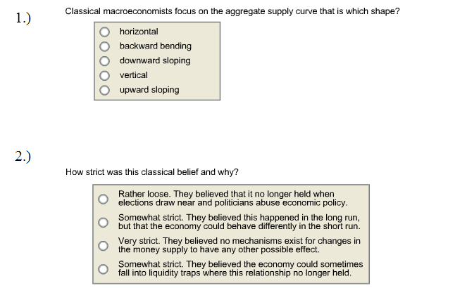 Solved Classical macroeconomists focus on the aggregate | Chegg.com