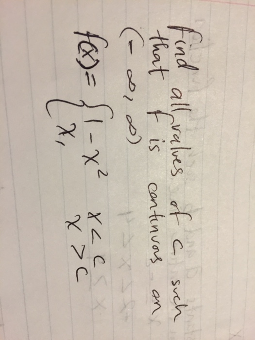 Solved Find all values of C such that F is continuous an | Chegg.com