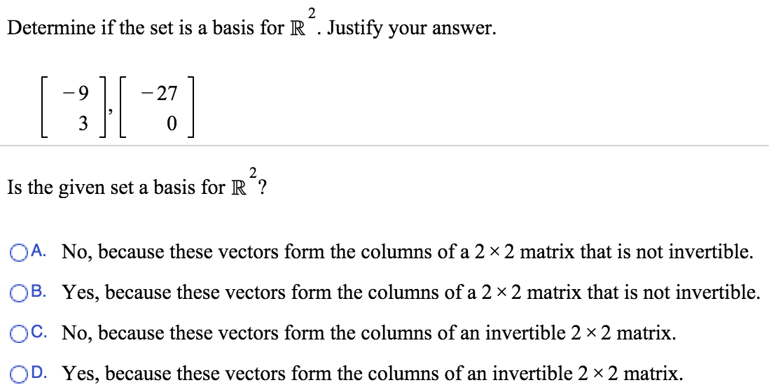 Solved Determine if the set is a basis for R^2. Justify your | Chegg.com