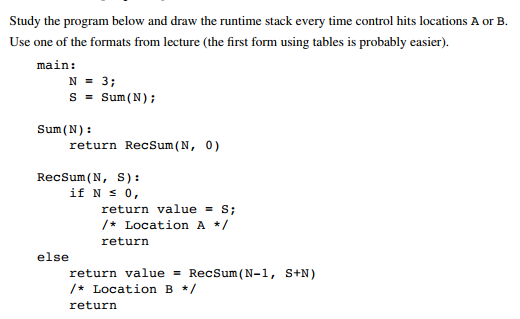 Solved main: N = 3; s = sum ( N ) ; Sum(N): return RecSum(N, | Chegg.com