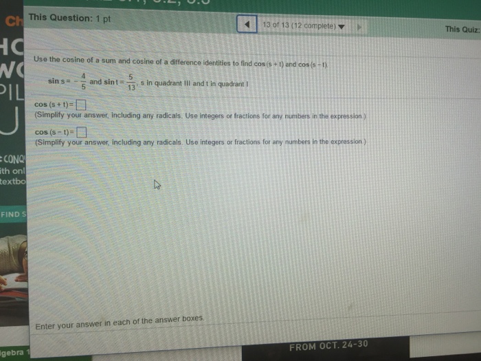 Solved For cos(A+B)=cosAcosB - sinAsinB For cos(a-b) = | Chegg.com