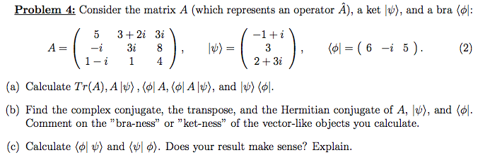 Solved Consider the matrix A (which represents an operator | Chegg.com