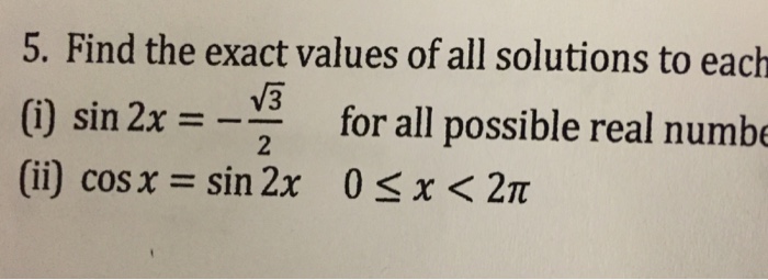 Solved Find the exact Values of all solutions to each sin | Chegg.com